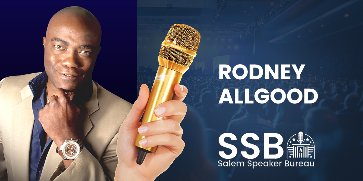 Rodney Allgood - Salem Speaker Bureau