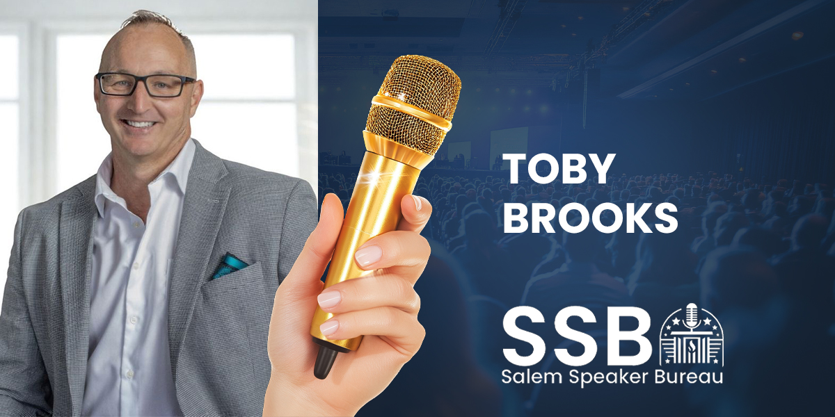 Toby Brooks - Salem Speaker Bureau